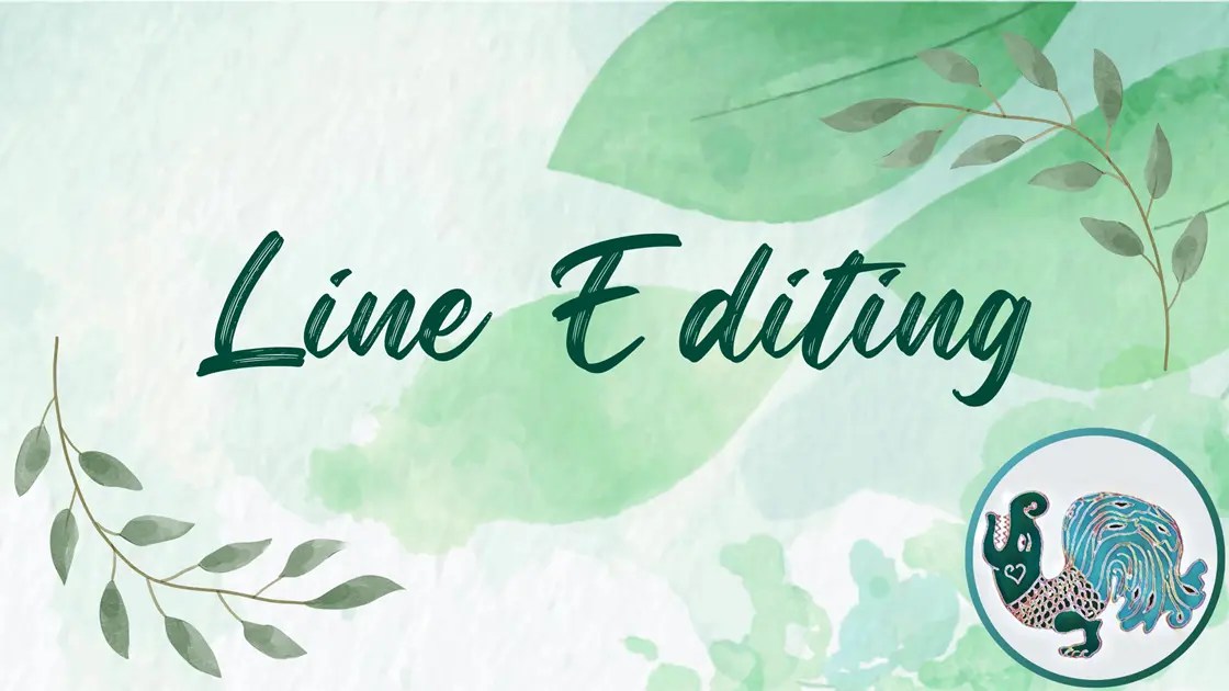 Craft a delectable reading experience with a line edit – Joanne Taylor ...